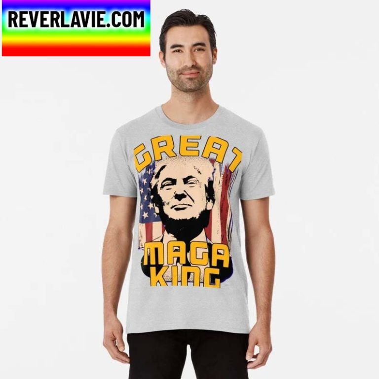Crown Great MAGA King Shirt - REVER LAVIE