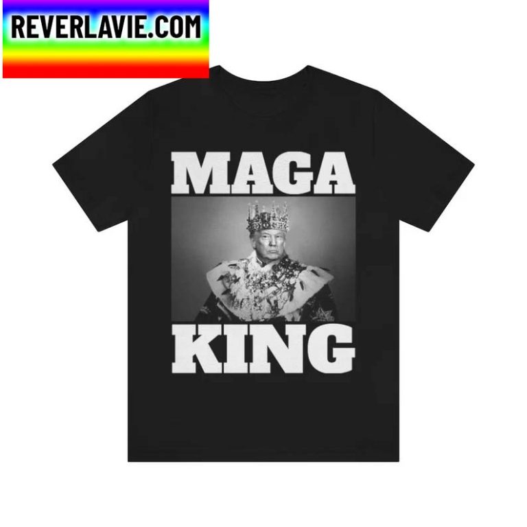 Crown Great MAGA King Shirt - REVER LAVIE