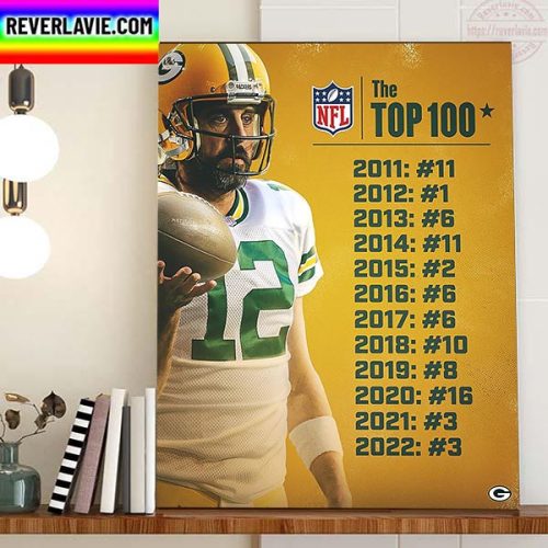 Aaron Rodgers Green Bay Packers No 3 In The NFL Top 100 Home Decor Poster Canvas - REVER LAVIE