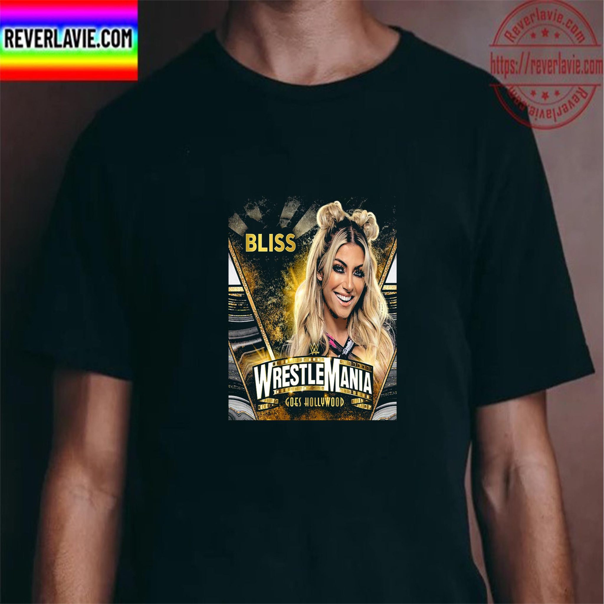 Alexa Bliss In WWE WrestleMania Goes Hollywood Unisex T-Shirt - REVER LAVIE