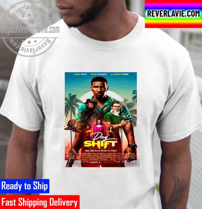 Day Shift New Poster Movie Unisex T-Shirt - REVER LAVIE