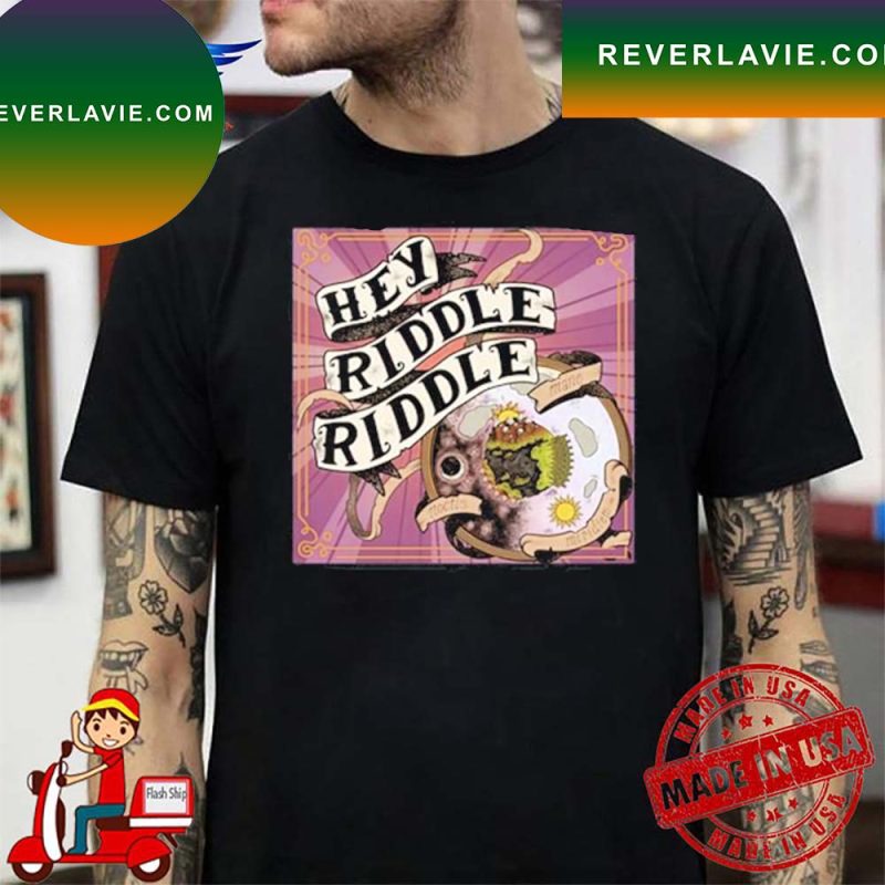 Hey Riddle Riddle Unisex T-shirt - REVER LAVIE