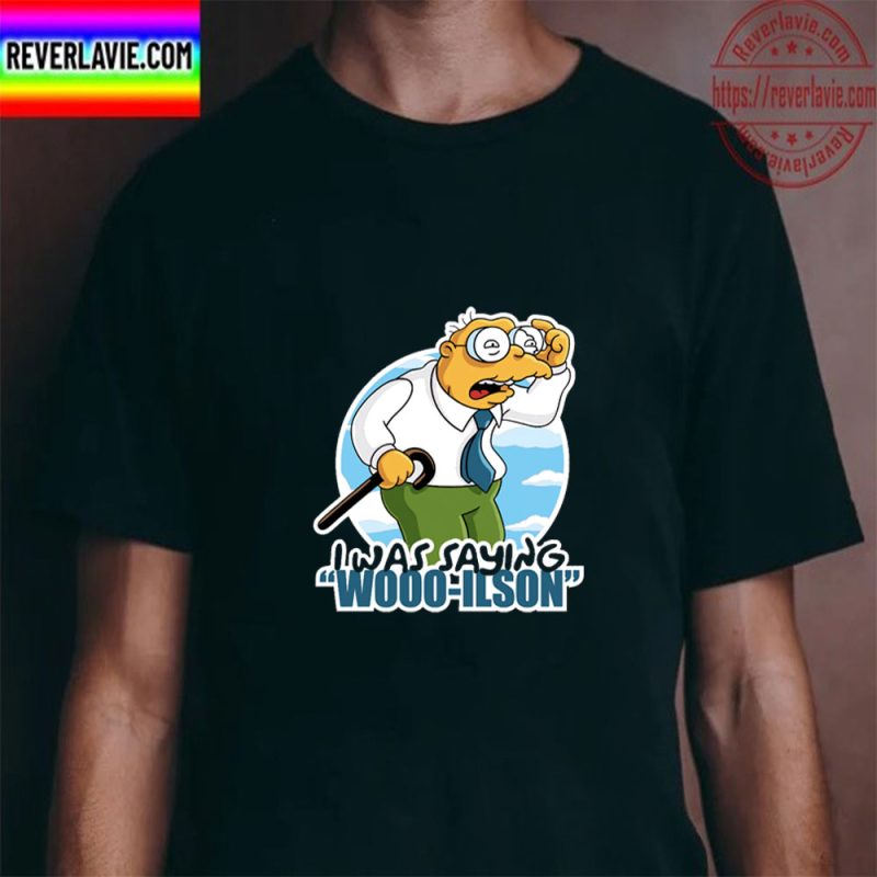 I Was Saying Wooo Ilson Unisex T-Shirt - REVER LAVIE