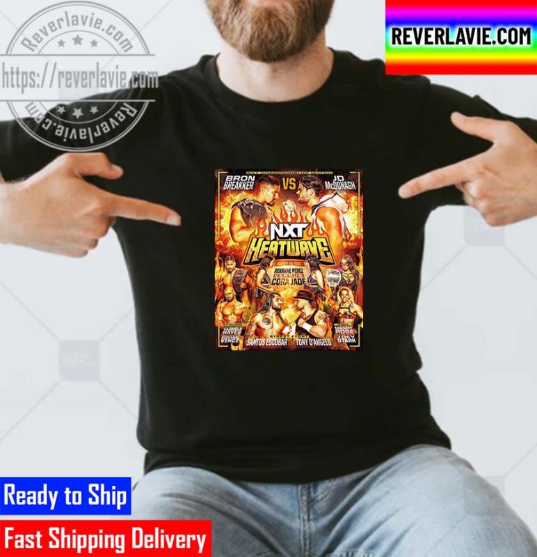 NXT Championship Match NXT Heatwave Unisex T-Shirt - REVER LAVIE