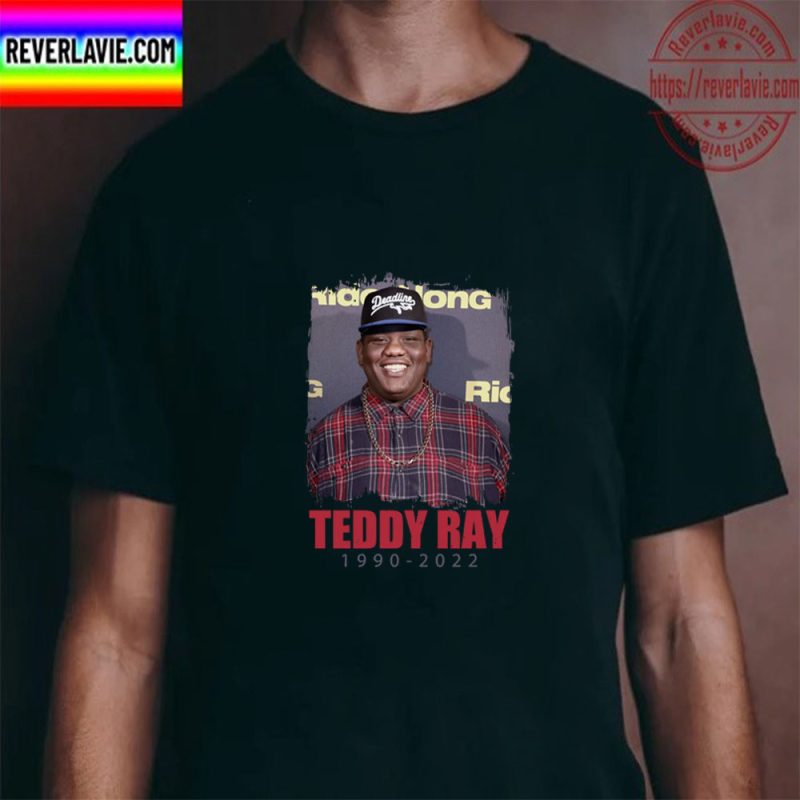 RIP Teddy Ray 1990 2022 Unisex T-Shirt - REVER LAVIE