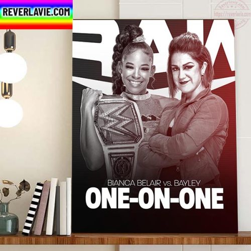 Bianca Belair Vs Bayley One On One In WWE Raw Home Decor Poster Canvas ...