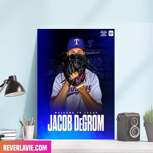 Jacob DeGrom Welcome To Texas Jacob DeGrom Poster - REVER LAVIE
