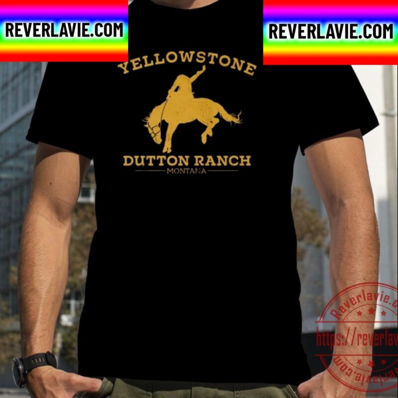 Yellowstone Dutton Ranch Montana 2022 Unisex T-Shirt - REVER LAVIE