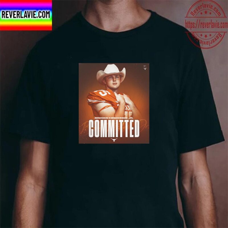 Brooks Kieschnick Jr Committed Texas Baseball Unisex T-Shirt - REVER LAVIE
